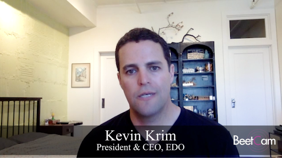 Kevin Krim on COVID-19 & TV Advertising | EDO